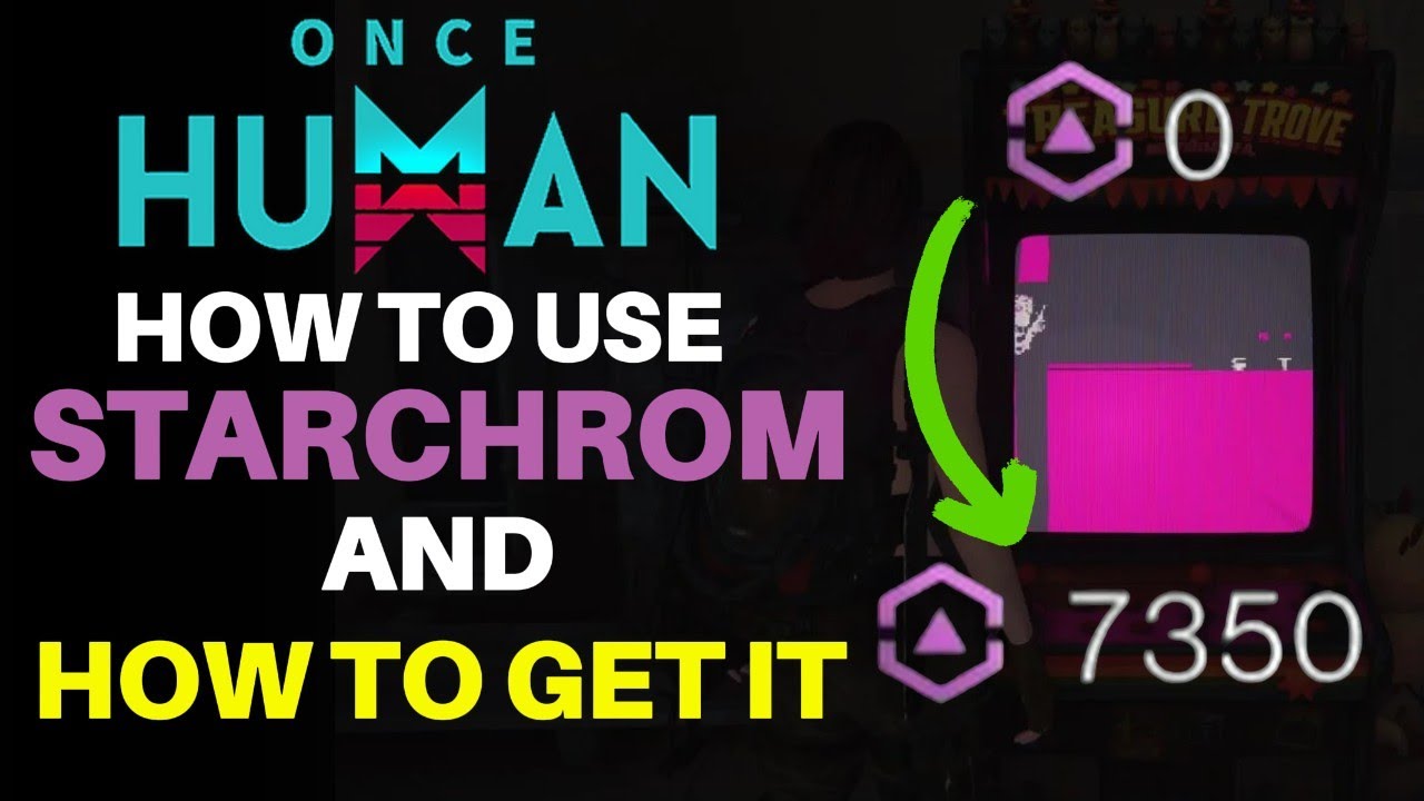 Once Human HOW TO GET MORE STARCHROM #OnceHuman #SurvivalGame #gaming ...