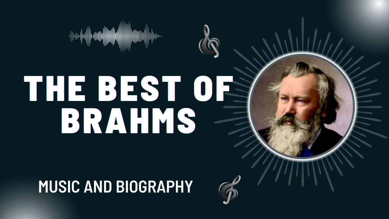 The Best of Brahms - YouTube