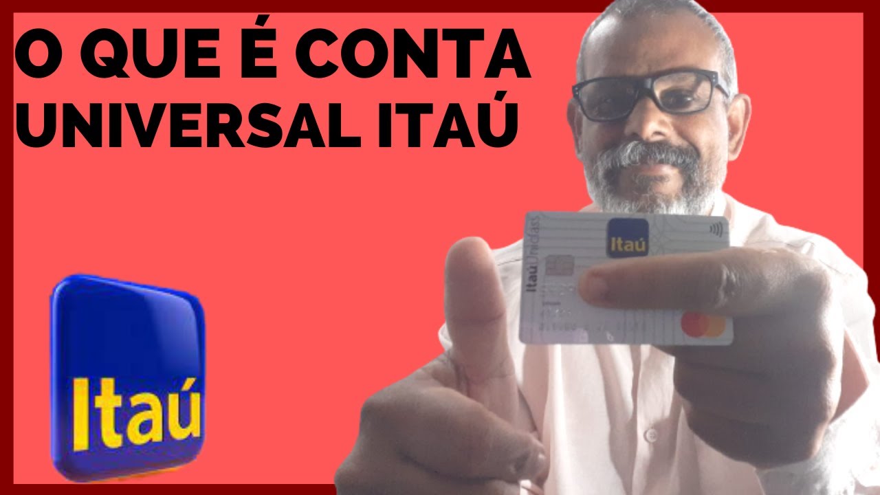 💳 CONTA UNIVERSAL BANCO ITAÚ QUE SIGNIFICA TEM CARTÕES DE CRÉDITO TEM ...