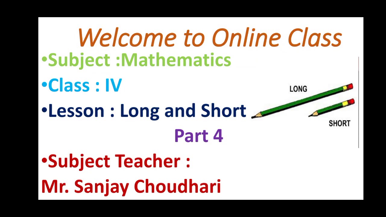 NCERT Class IV Maths Lesson Long and Short Part 4 - YouTube