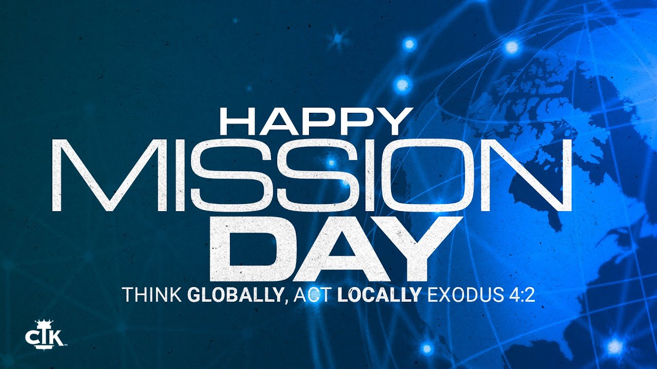 Christ the King Baptist Church : 2024 Annual Mission Day Worship ...