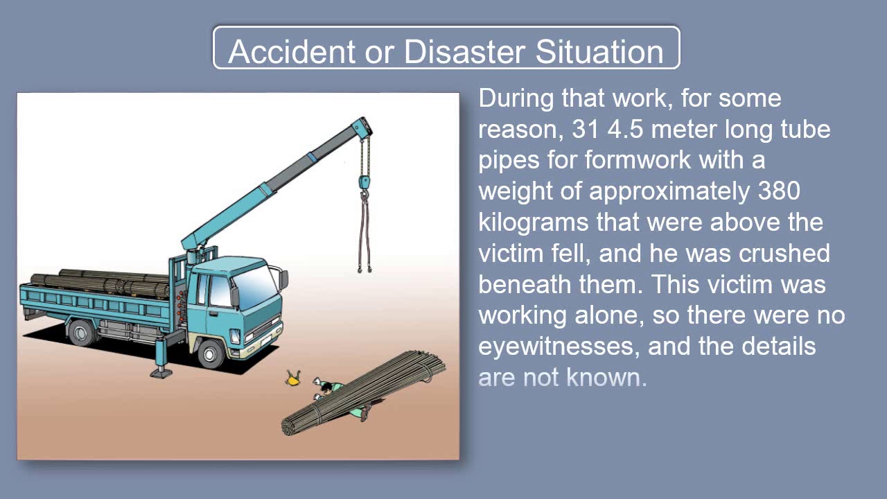 Examples of typical workplace accidents/Getting wedged or caught/Tube ...