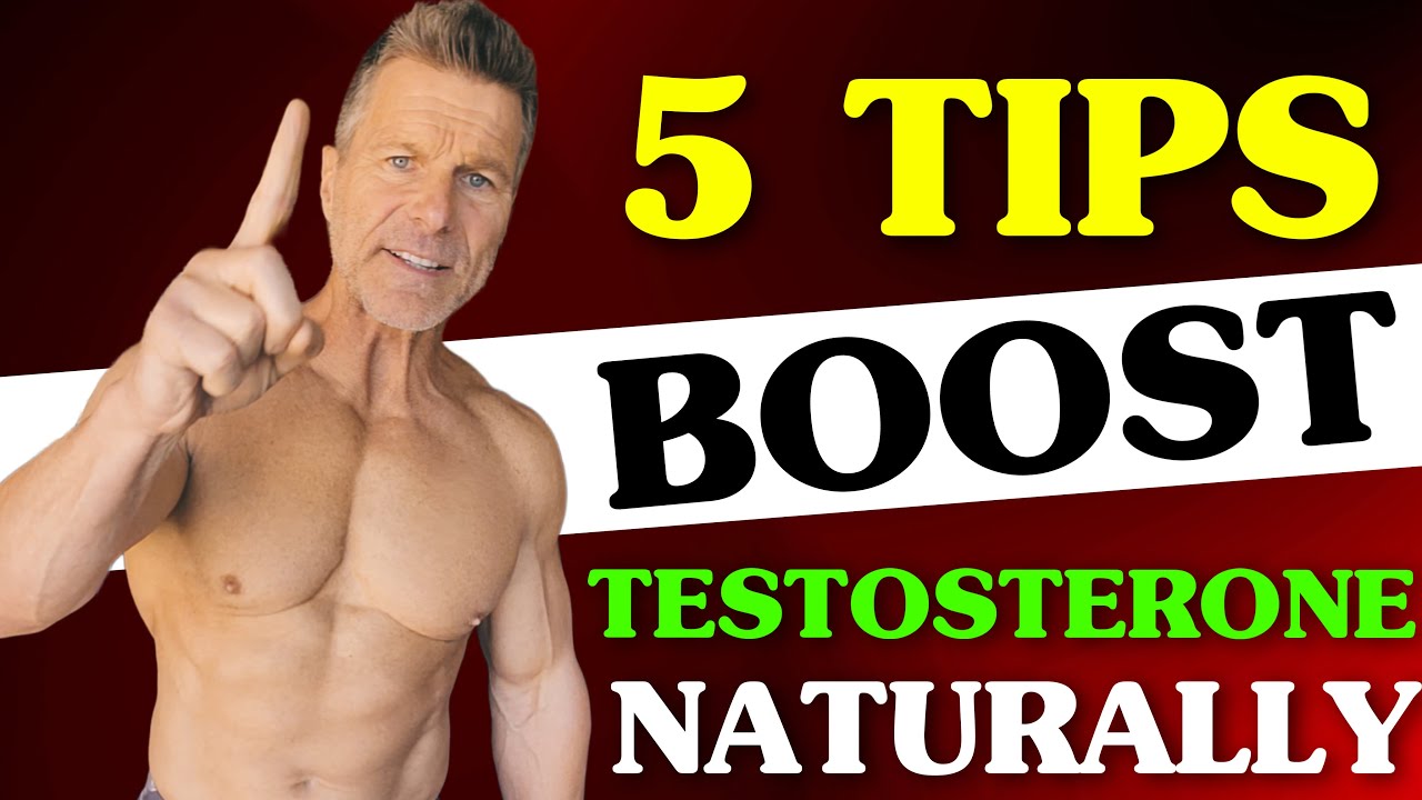 5 TIPS TO BOOST TESTOSTERONE LEVELS NATURALLY - YouTube