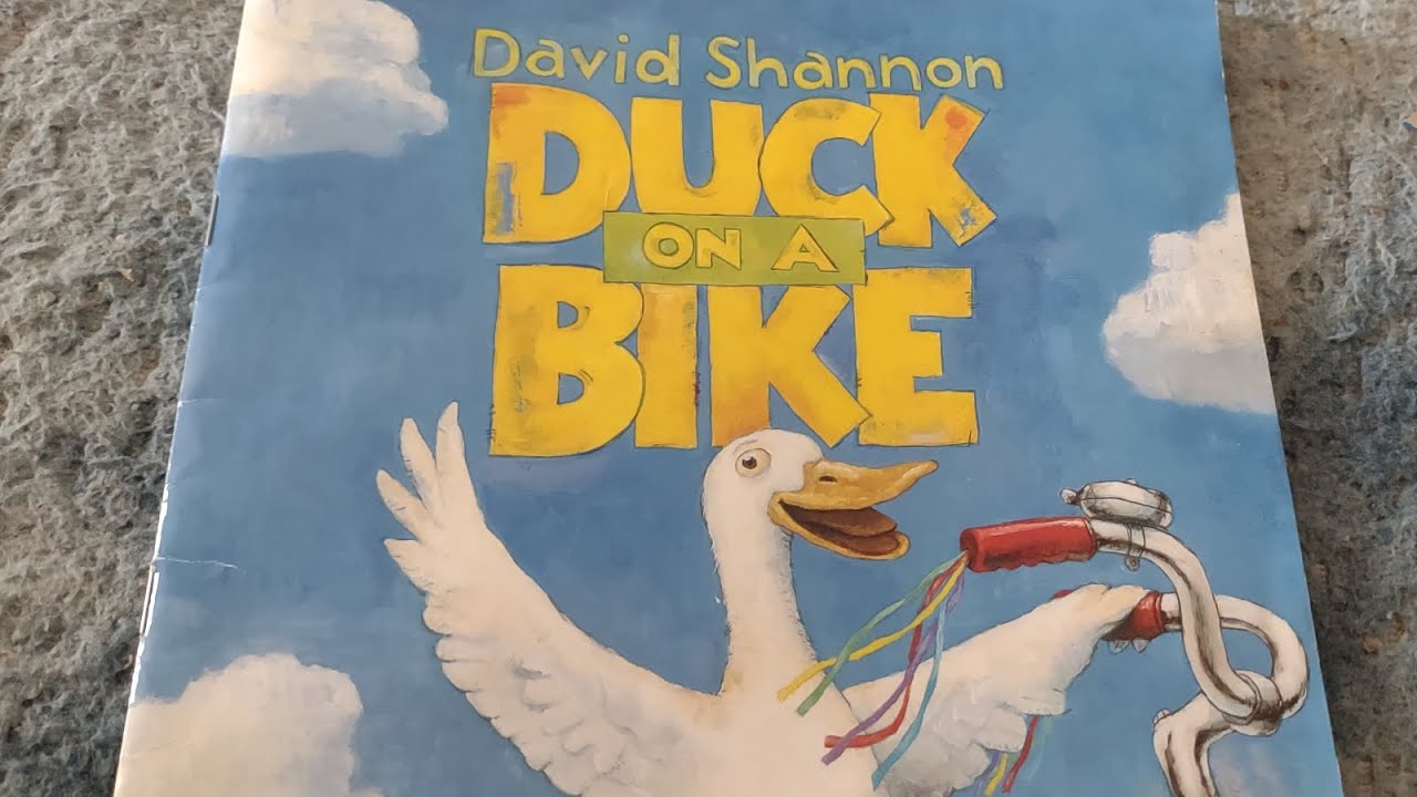 🦆 Kids book read aloud 📚 - Duck on a bike by David Shannon - YouTube