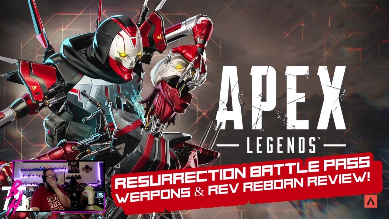 Apex Legends: Resurrection – Battle Pass, Gun Changes & Rev Reborn ...