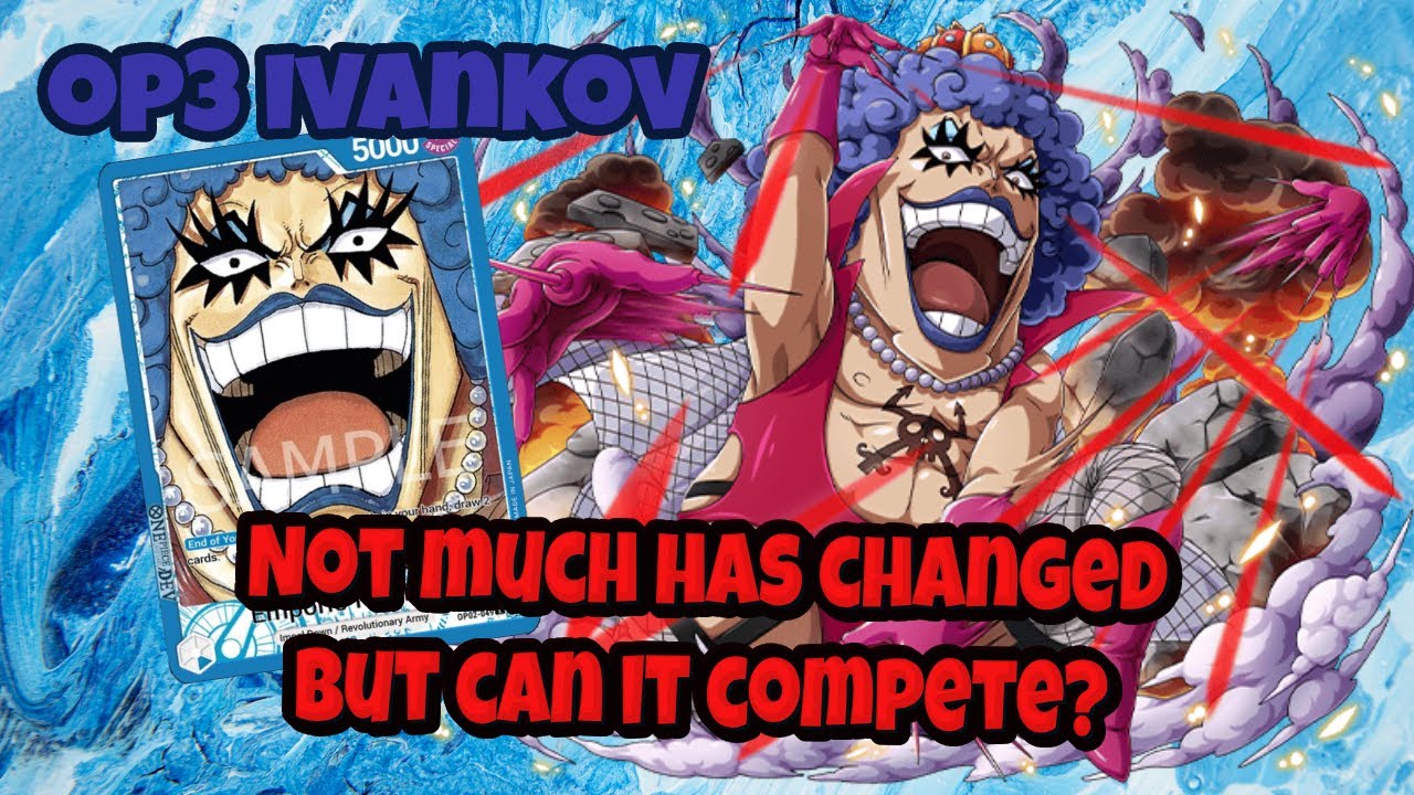 OP 3 Ivankov When on curve its unstoppable, Deck Profile and Gameplay ...