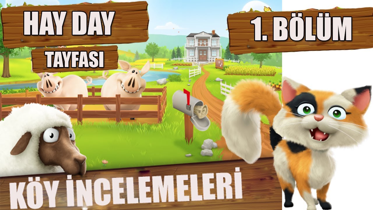 KÖY İNCELEMELERİ - HAY DAY TÜRKÇE - YouTube