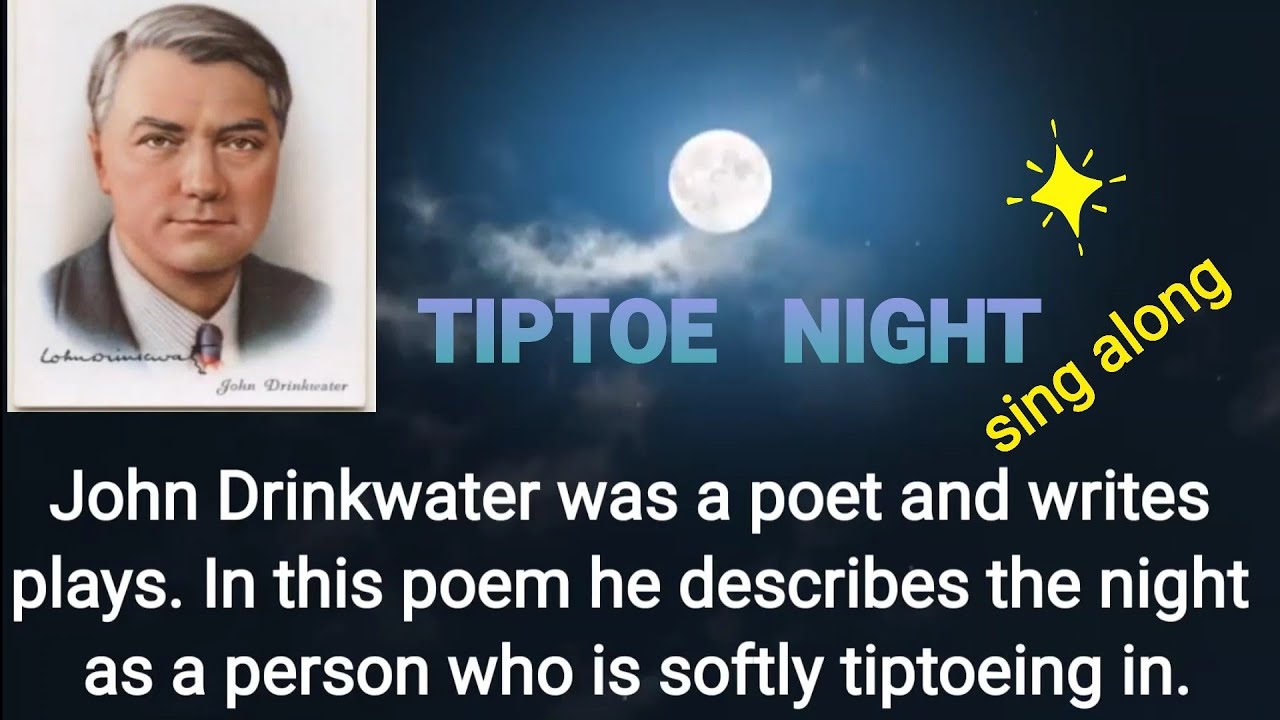 Tiptoe Night by John Drinkwater with T3 Take This Test - YouTube