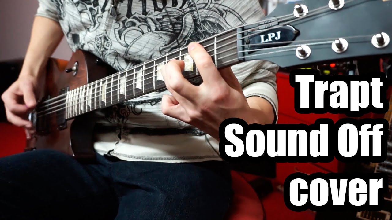 Trapt - Sound Off (guitar cover) - YouTube