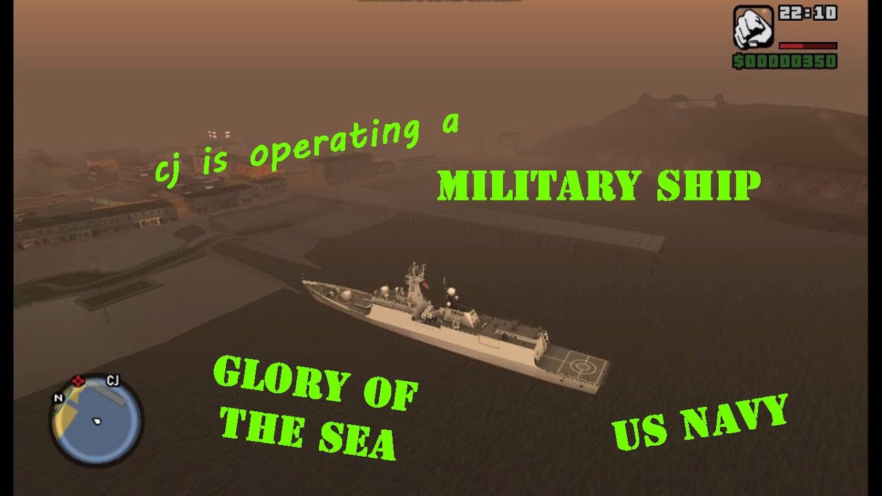 GTA SA - CJ OPERATING A MILITARY SHIP - YouTube