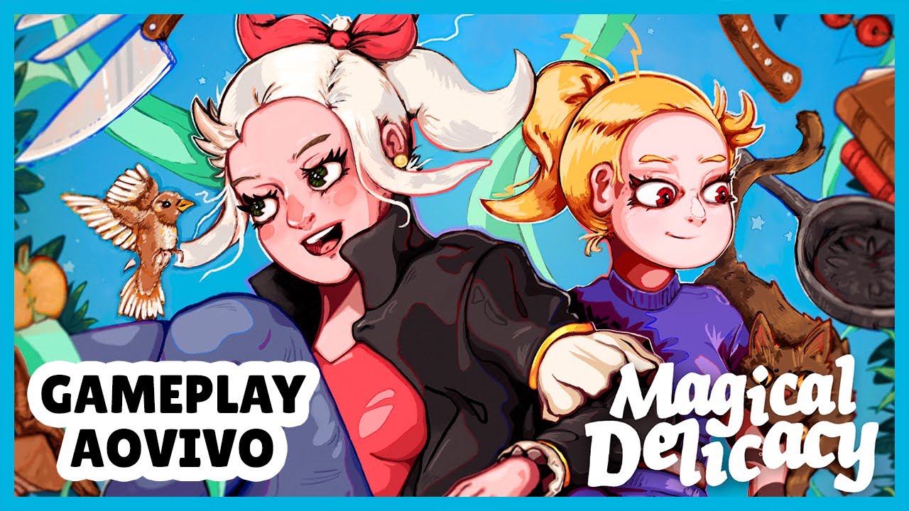 🔴AO VIVO - Conhecendo MAGICAL DELICACY! - YouTube