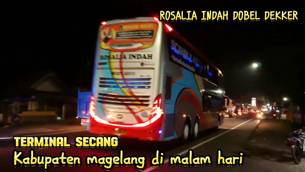 TERMINAL SECANG malam hari ‼️ Hunting BUS di depan gerbang terminal ...