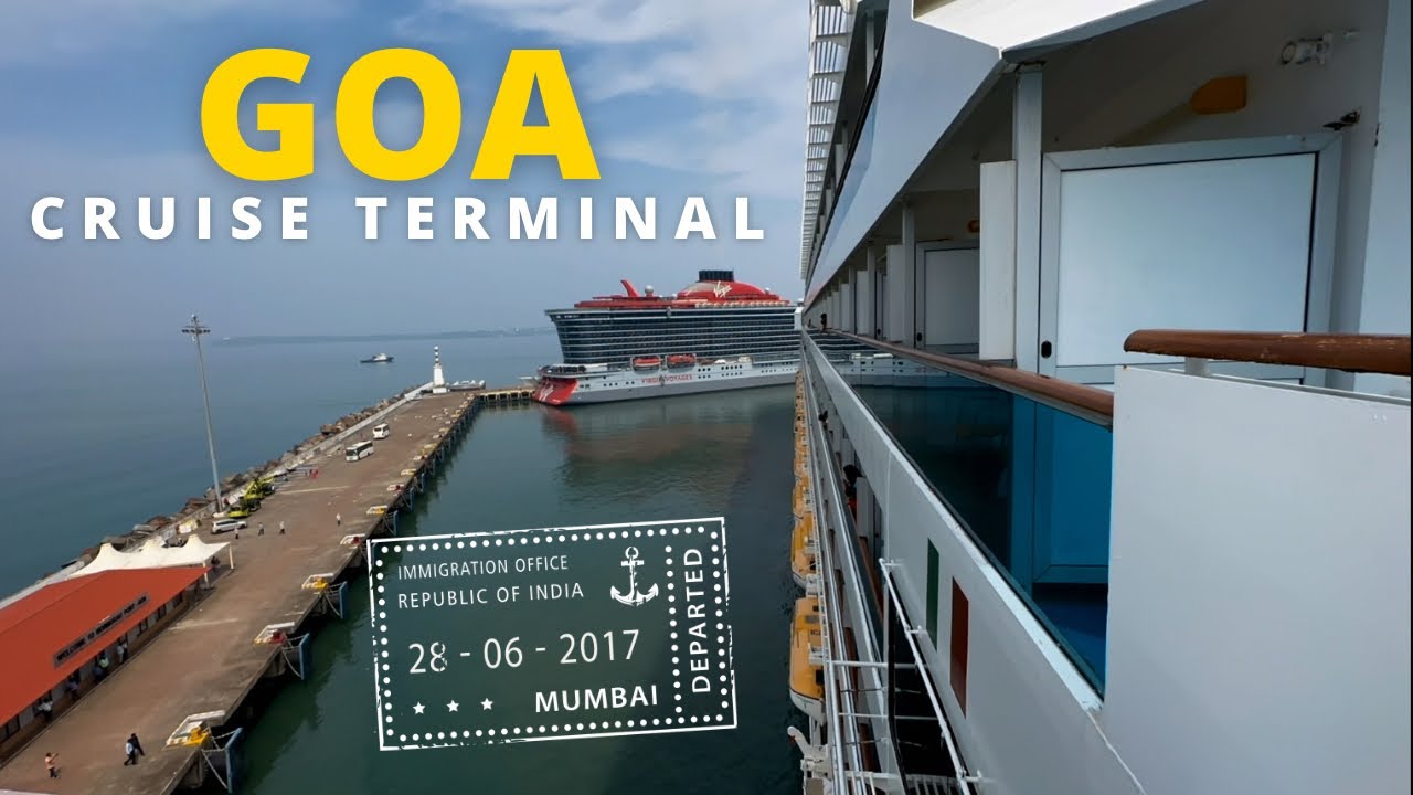 Goa cruise port || marmugao cruise terminal goa india - YouTube