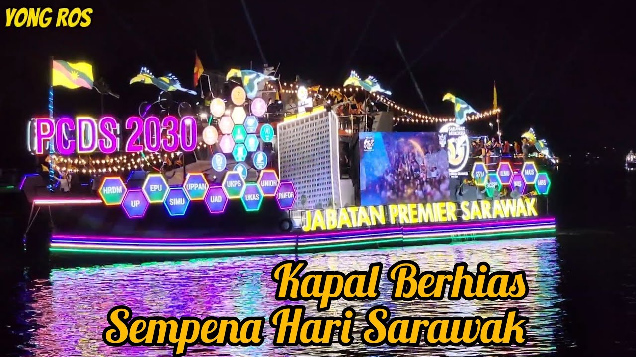 Perarakan Kapal Berhias Sempena Hari Sarawak#sarawak#borneo - YouTube