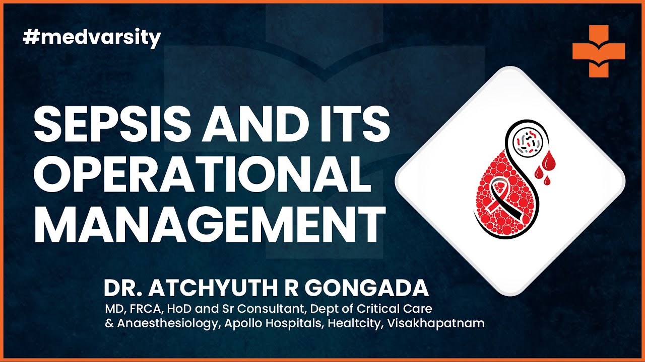 Sepsis & its Operational Management | @MedvarsityTechnologiesPvtLtd ...