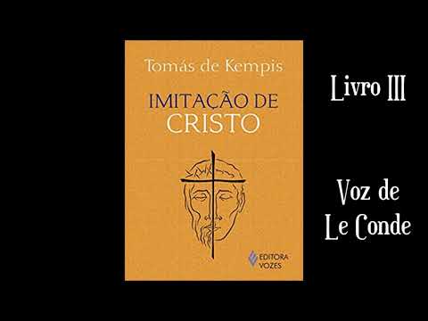 Tomás de Kempis • Imitação de Cristo [Livro III]