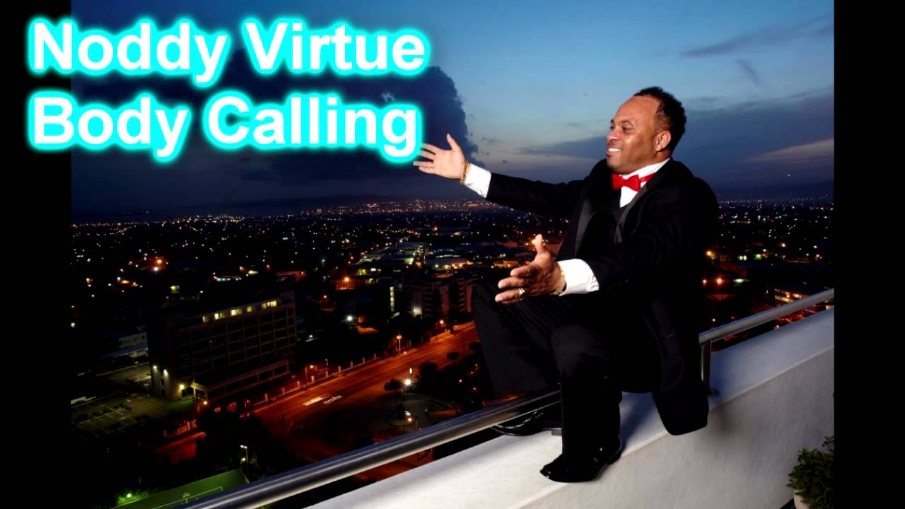 Noddy Virtue-Body Calling.mp4 - YouTube