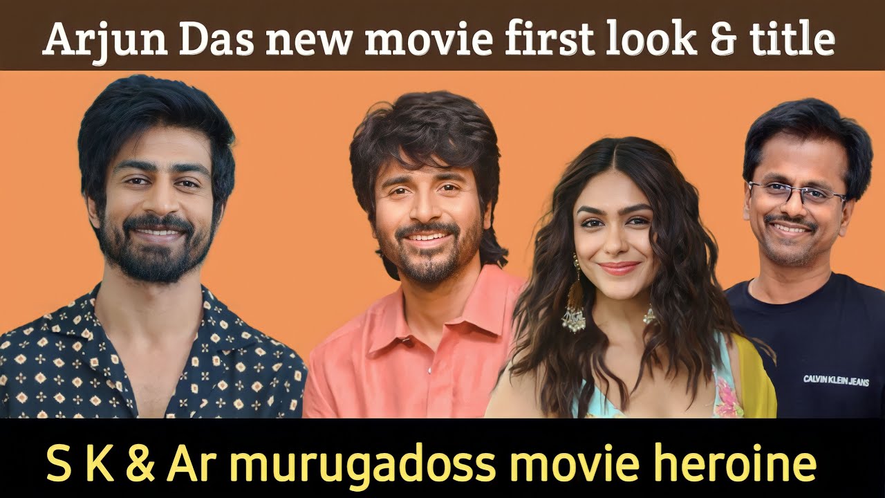 Arjun Das new movie first look & title | SK Ar murugadoss movie heroine ...