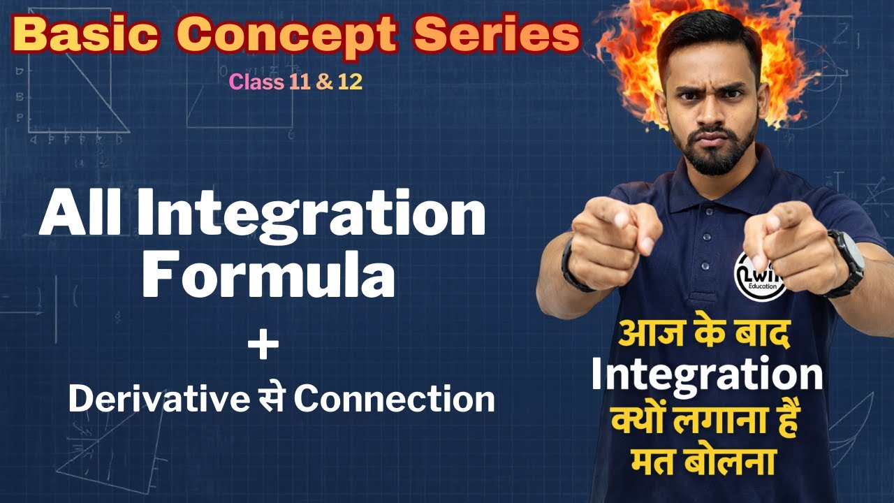 Lec-03: All Integration formula + Derivative connection | Basic ...