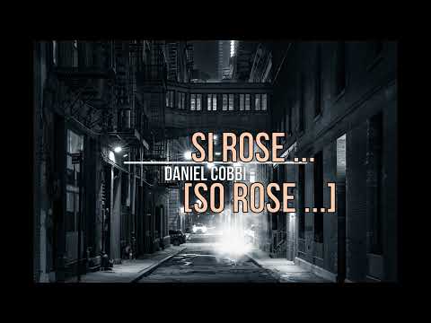 So Rose - Daniel COBBI - Album Si Rose ... [So Rose...] - Piano Jazz Solo - Paris, 2008