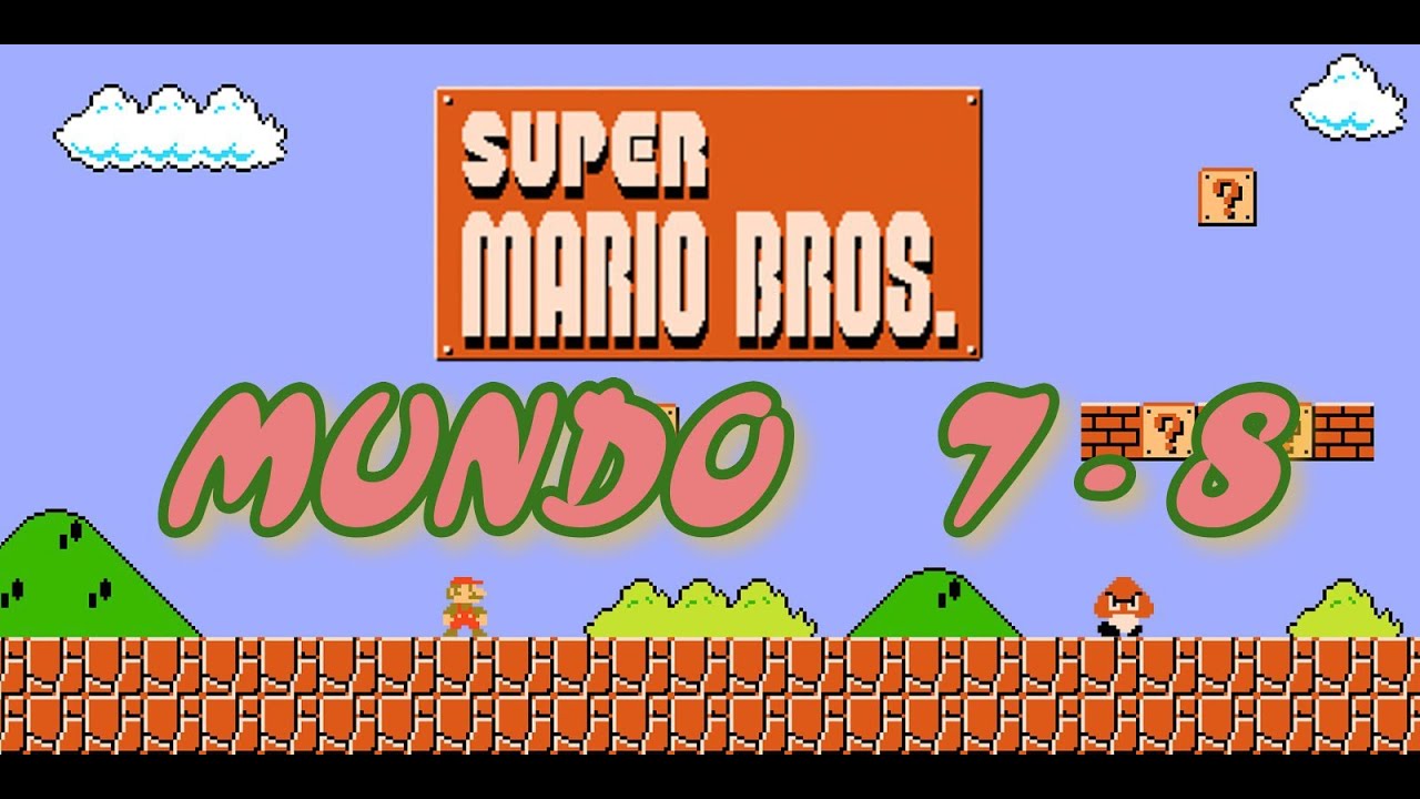 Super Mario Bros (mundo 7, 8) - NES - PC (Gameplay) - YouTube