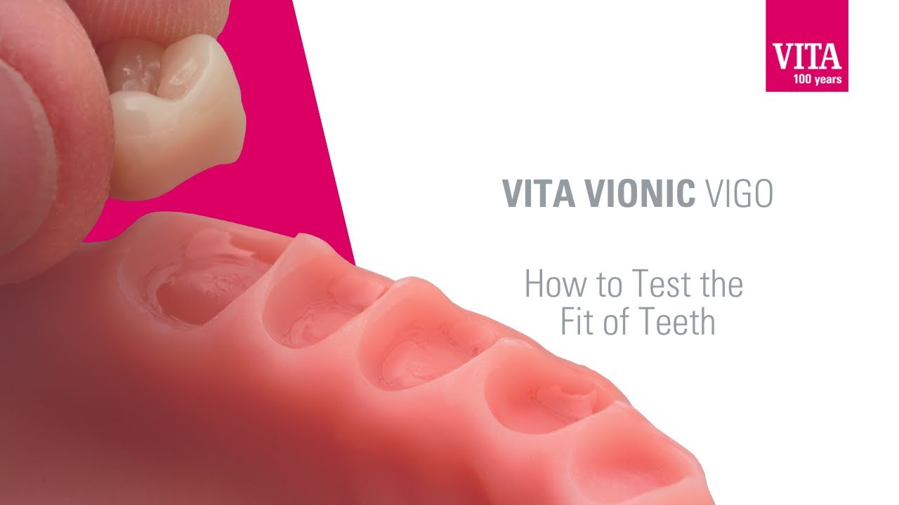 VITA VIONIC VIGO®: How to Test the Fit of Teeth - YouTube