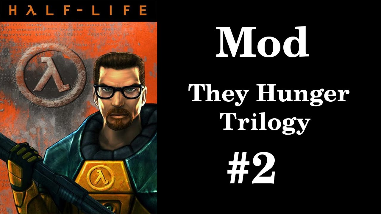 Half-Life : They Hunger Trilogy [Mod][Medium] - 2 - YouTube