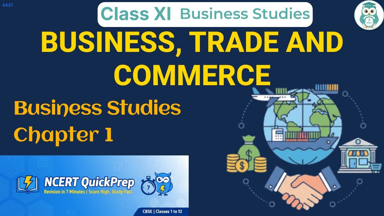 BUSINESS, TRADE AND COMMERCE | Class 11 Business Studies Chapter 1 ...