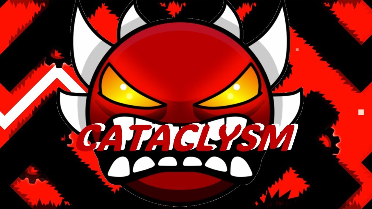 GD Cataclysm(aiming for 100%) - YouTube