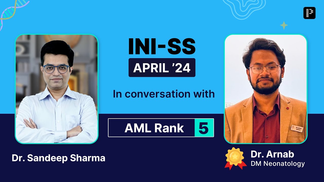 Dr. Arnab, AML-5 INI-SS April '24, credits his success to PrepLadder ...