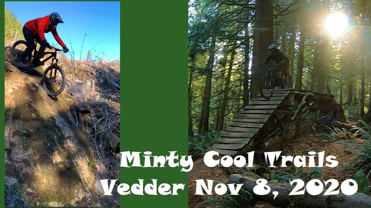 Riding Minty Cool Trails Vedder Nov 8, 2020 - YouTube