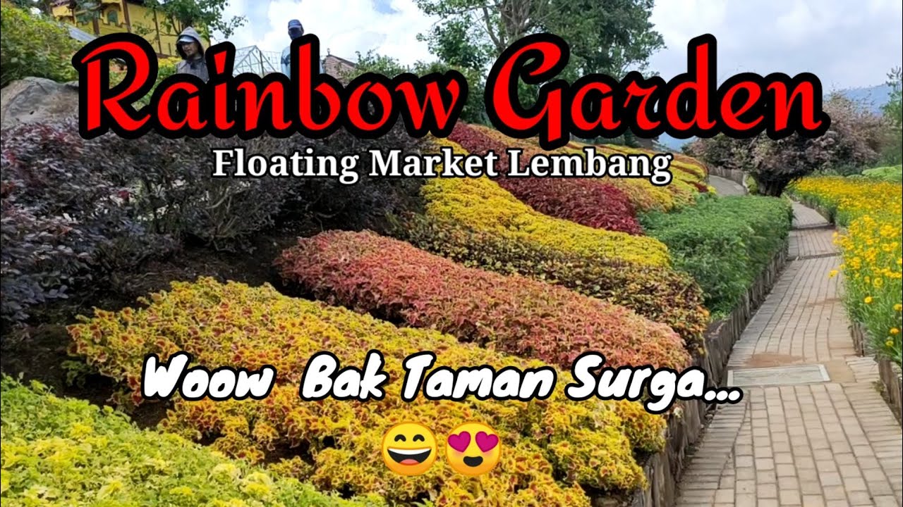 Tempat Wisata di Bandung ||Rainbow Garden Lembang - YouTube