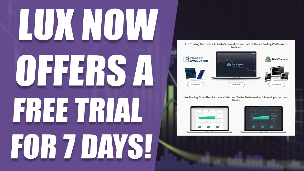 Lux offer 7-day free trail of our program / Test our platforms and ...