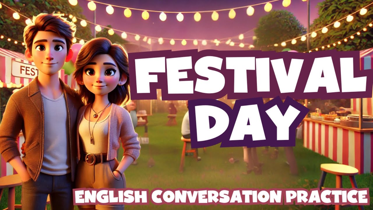 English Conversation Practice - Festivals - Improve English Speaking ...