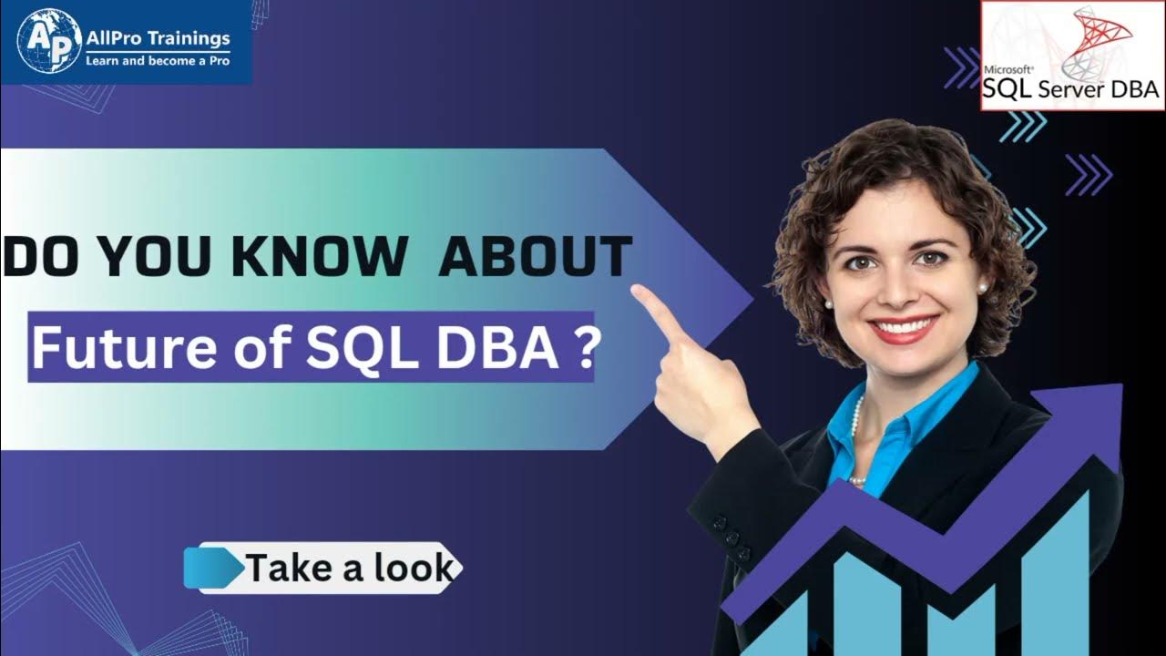 Do you know about Future of SQL DBA - YouTube
