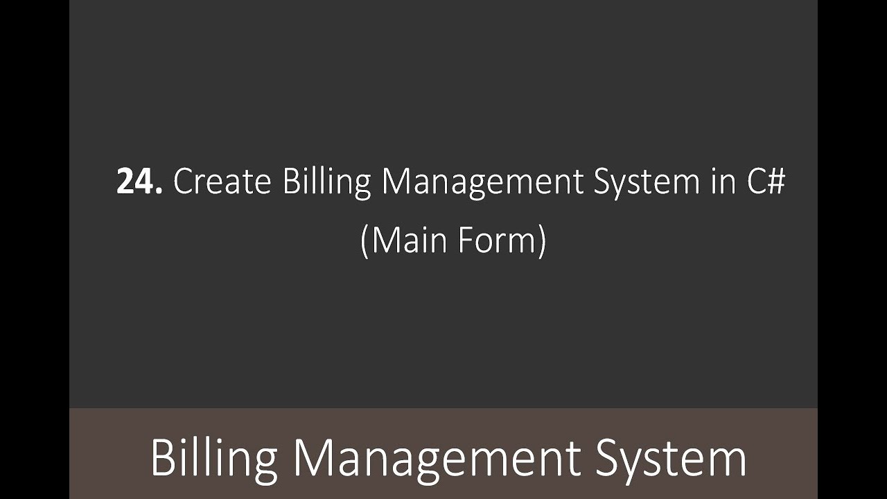 24. Create Billing Management System in C# (Main Form) - YouTube