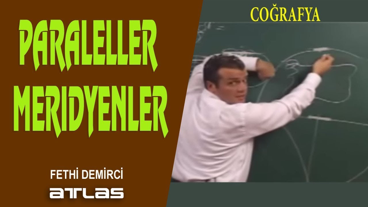 Paraleller Meridyenler - Coğrafya - Fethi Demirci - YouTube