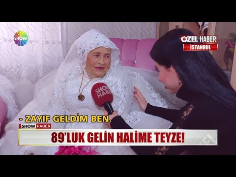 89'luk gelin Halime Teyze!