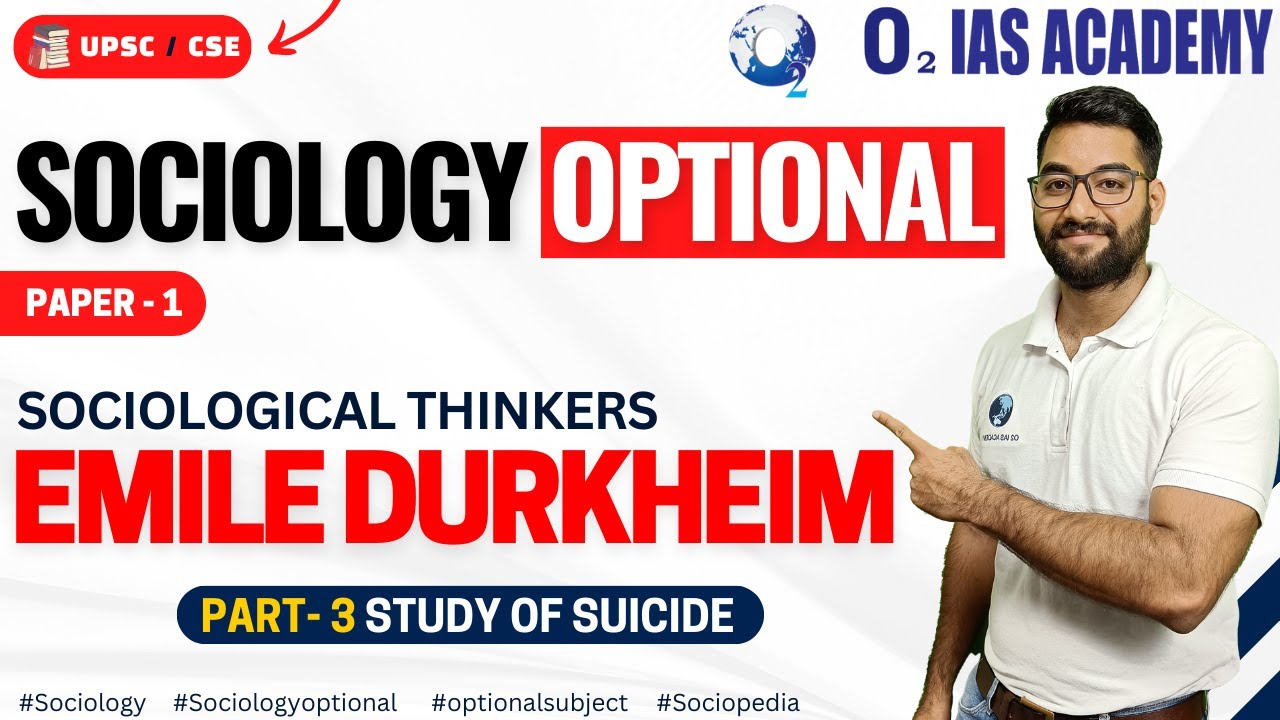 Sociological Thinkers: Emile Durkheim | Paper- 1 | Sociology Optional ...