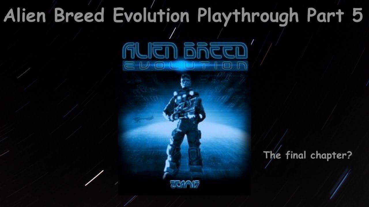 Alien Breed Evolution Playthrough Part 5 - YouTube