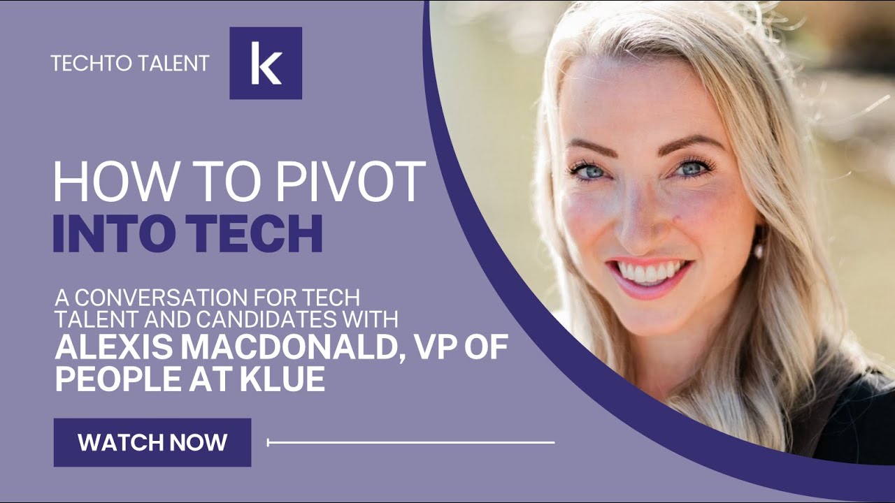 How to pivot into tech with Alexis MacDonald - YouTube