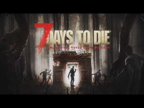7 Days To Die: New Gameplay Trailer! | PS4, XB1 - YouTube