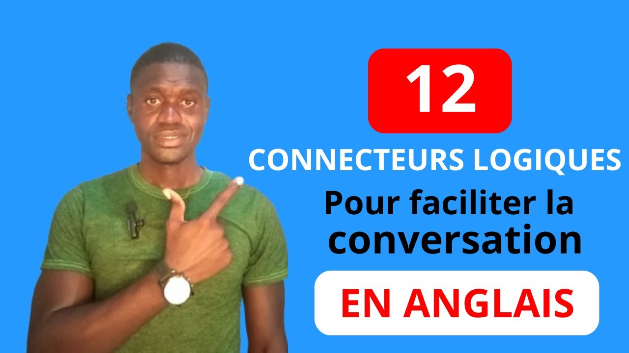 Maitrisez les Connecteurs Logiques Essentiels en Anglais : Part 1 - YouTube