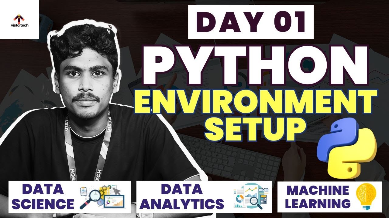Python Environment Setup | Day 01 | 30 Days Data Science, Data ...
