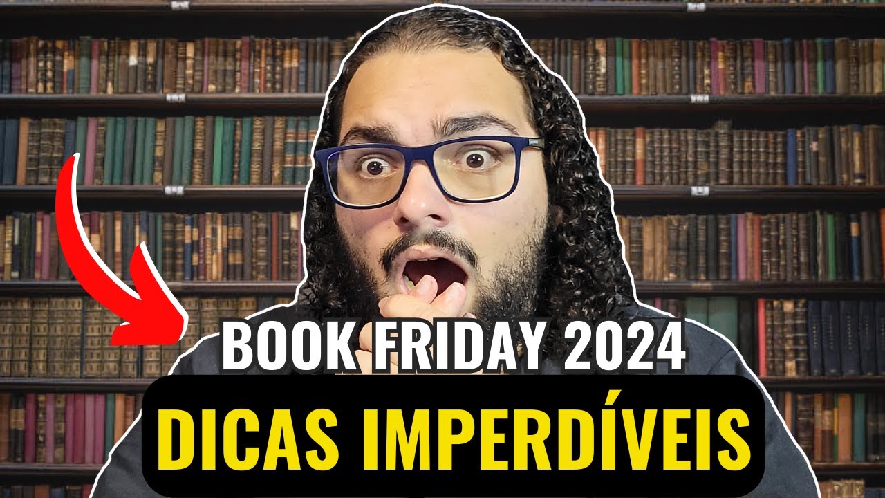 MELHORES DICAS PARA A BOOK FRIDAY 2024 - YouTube