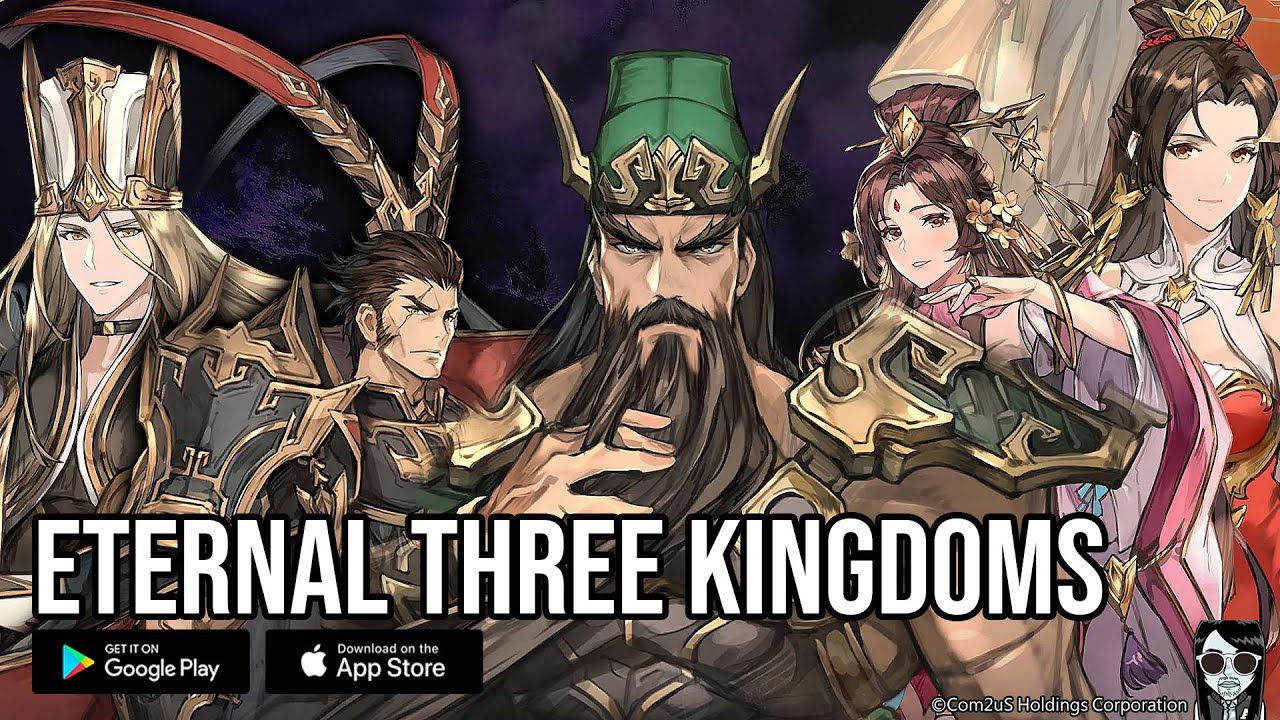 Eternal Three Kingdoms - Official Launch Global Gameplay Android APK ...