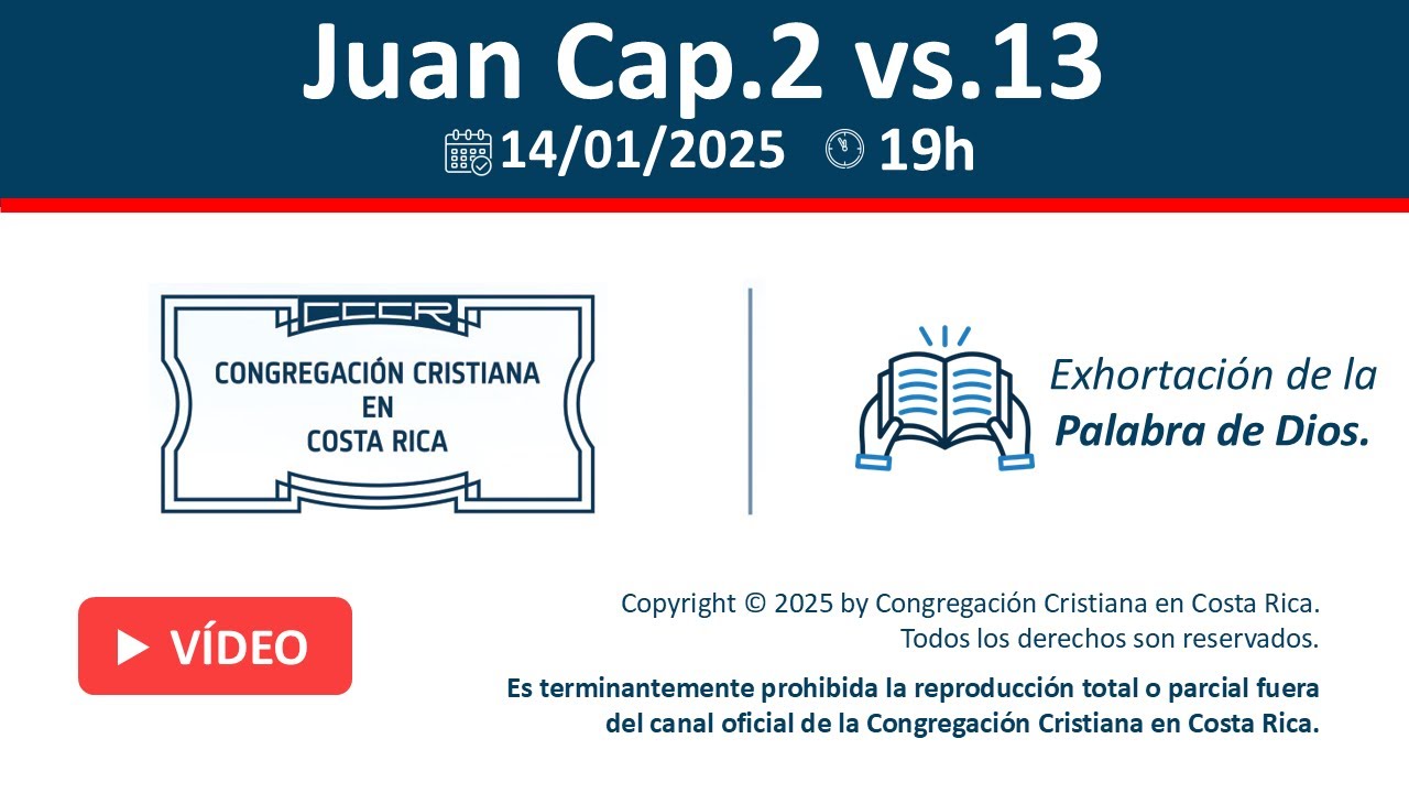 Santo Culto a Dios 14-01-2025 - Juan Cap.2 vs.13 - 19:00Hs/7:00pm. - YouTube
