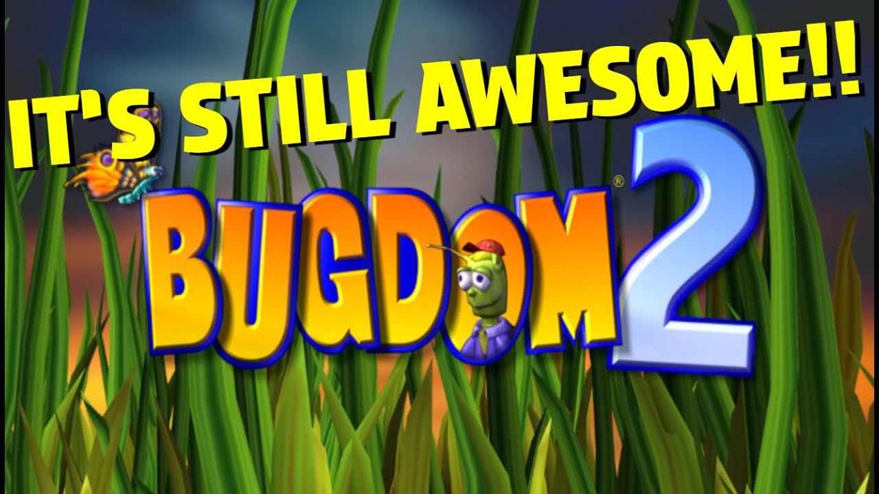 Bugdom 2 is STILL AWESOME!! - YouTube