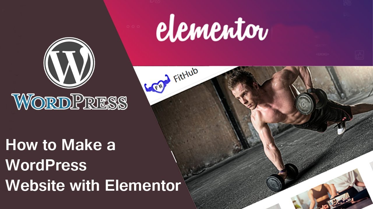 How to Make a WordPress Website with Elementor | Elementor WordPress ...