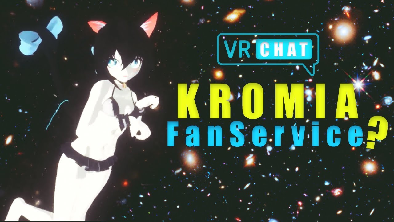 Kromia FanService!? - VRChat Funny-Random Moments - YouTube